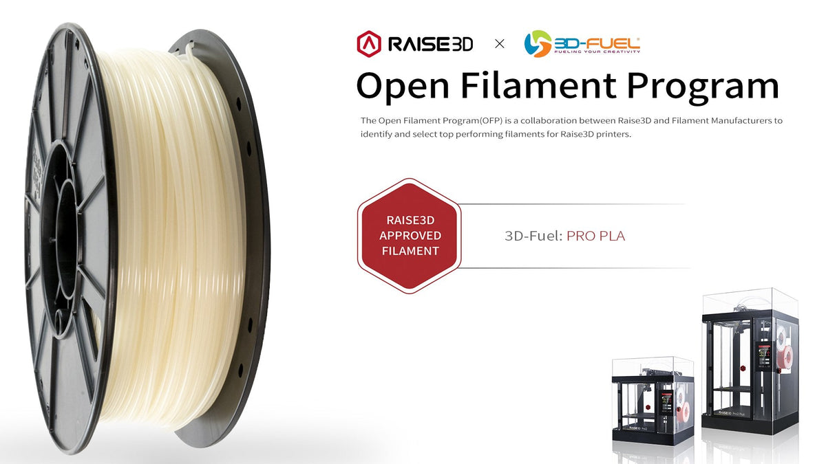 3D-Fuel and Raise3D Collaborate to Certify Pro PLA Filament